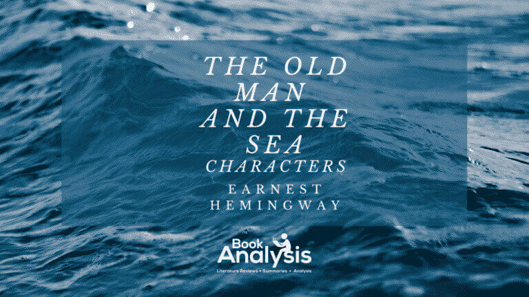 The Old Man and the Sea Character List - Book Analysis