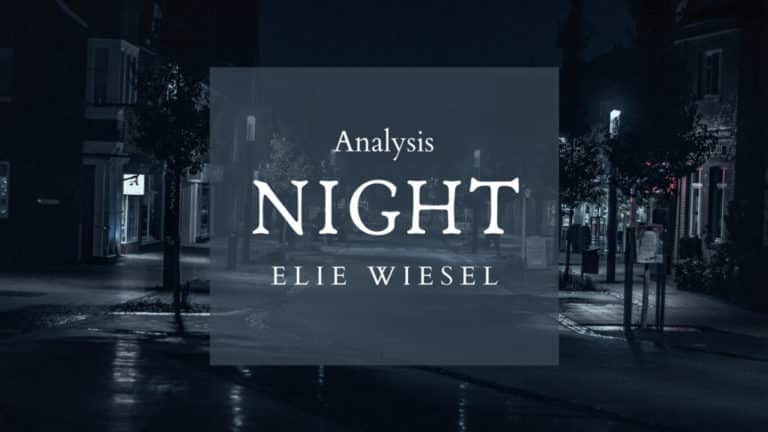 Night Themes and Analysis | Book Analysis