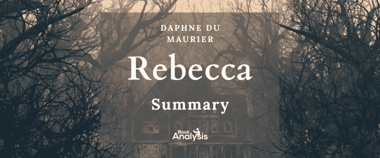 Rebecca Summary by Daphne Du Maurier | Book Analysis