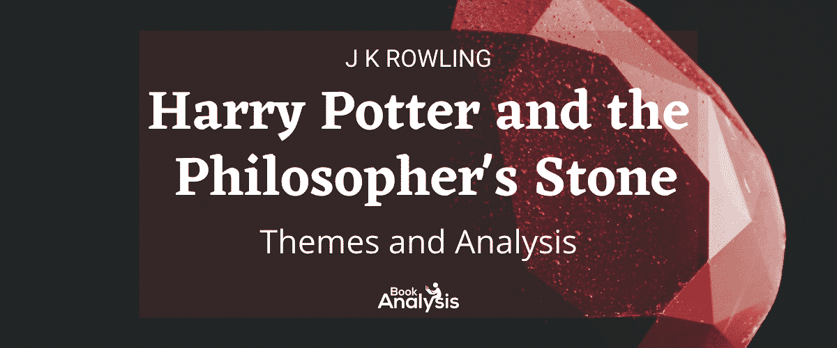 Harry Potter and the Philosopher’s Stone Themes and Analysis
