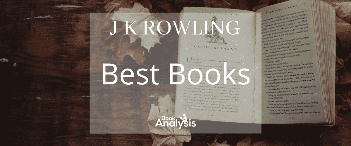 8 of the Best J.K. Rowling Books Ranked | Book Analysis