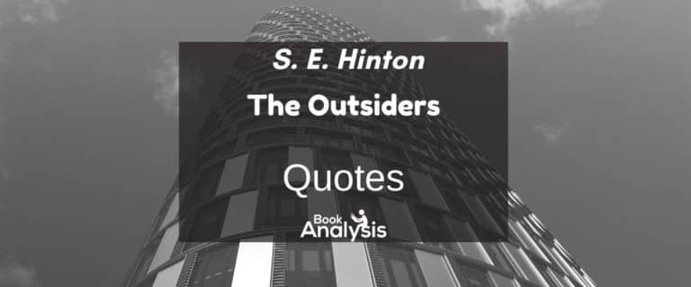 14 Memorable Quotes from The Outsiders by S. E. Hinton
