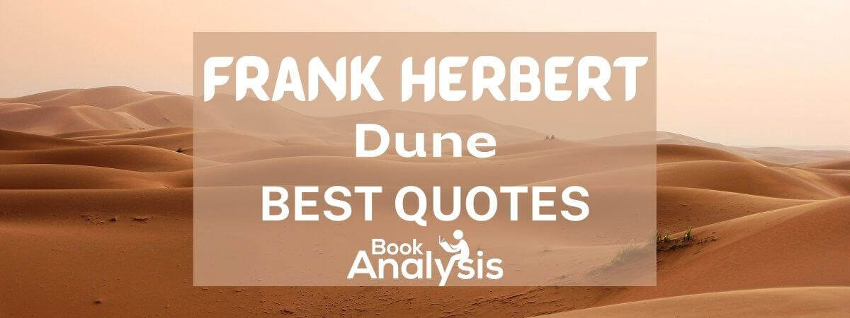 10 BreathTaking Quotes From Dune | Book Analysis
