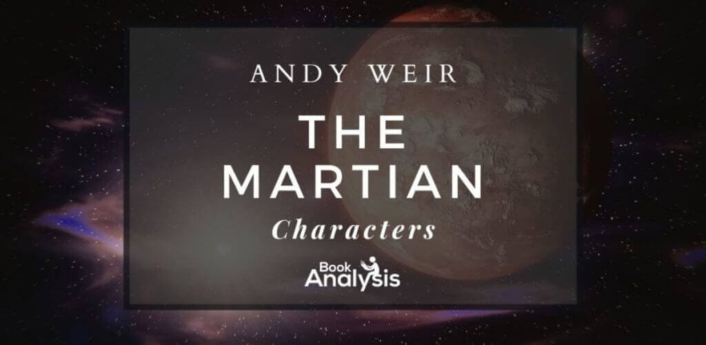 The Martian Character List | Book Analysis