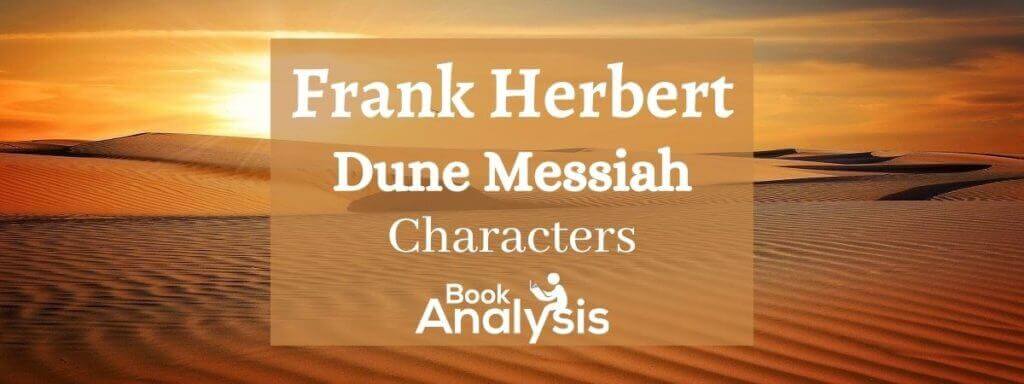 Dune Messiah Characters List | Book Analysis