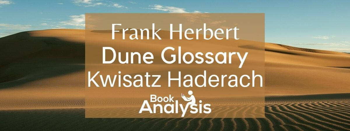 Kwisatz Haderach in Dune Explained - Book Analysis