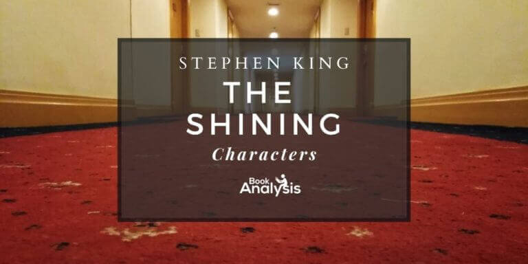 The Shining Character List | Book Analysis