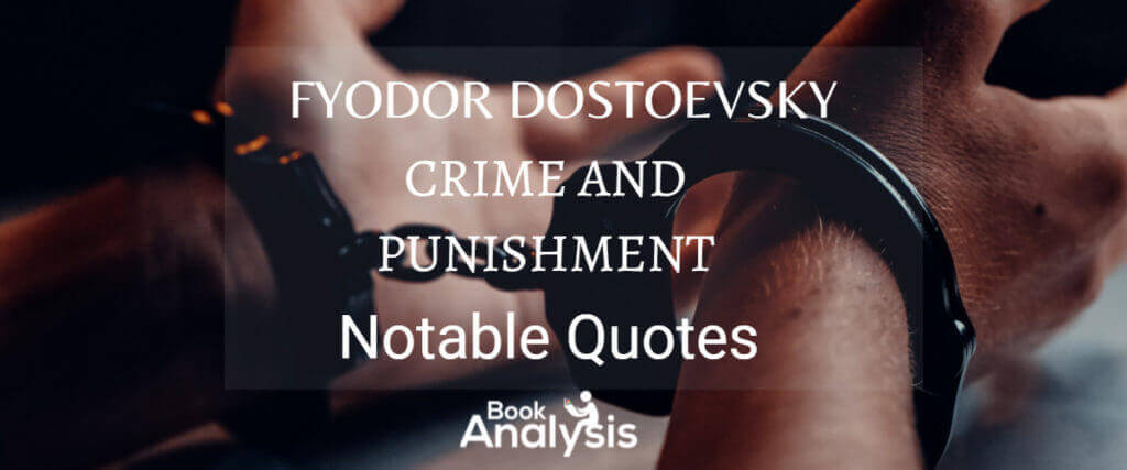 13 Incredible Crime and Punishment Quotes | Book Analysis
