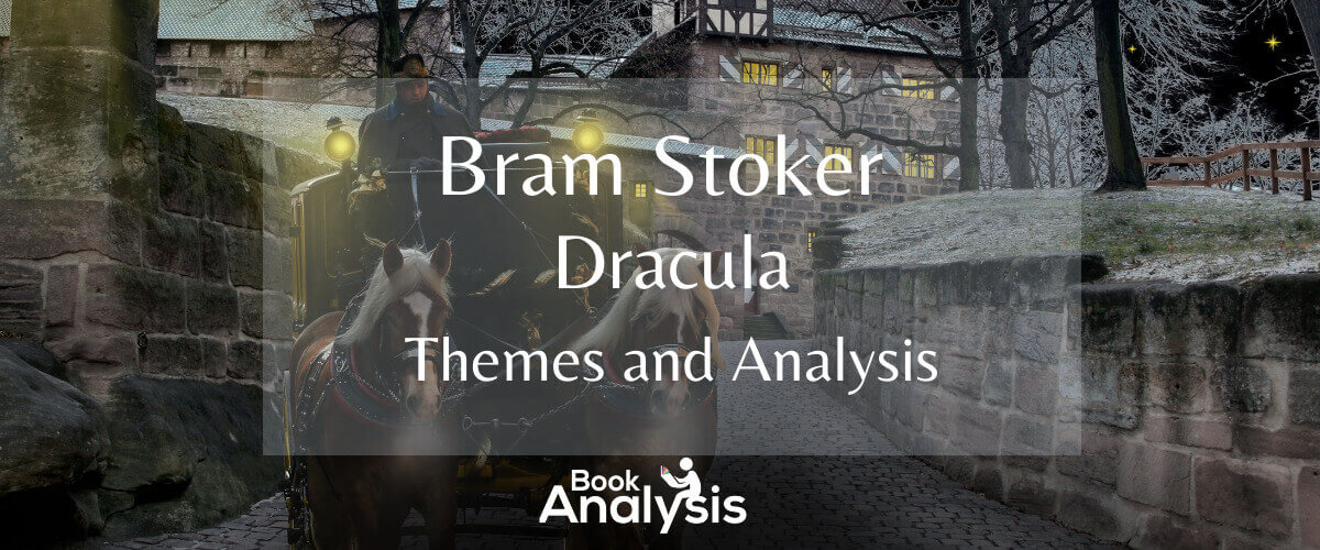 Dracula Themes and Analysis 🧛 | Book Analysis